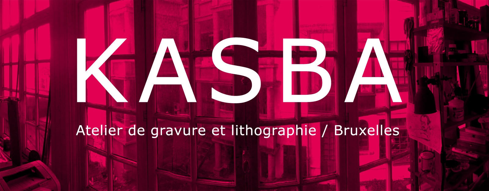 page accueil Kasba - Atelier de gravure et lithographie KASBA